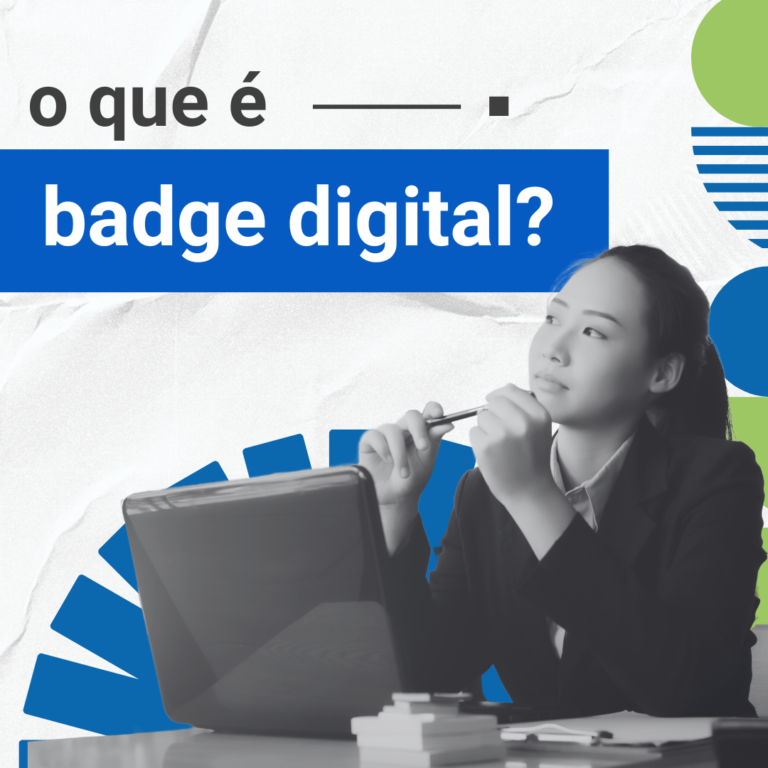 Badge digital: o que é e por que ele é tão importante?